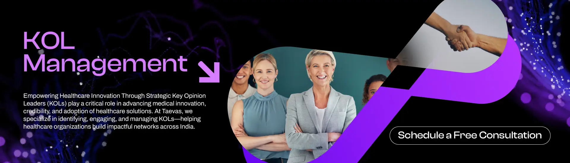 KOL Management - Taevas Life Sciences